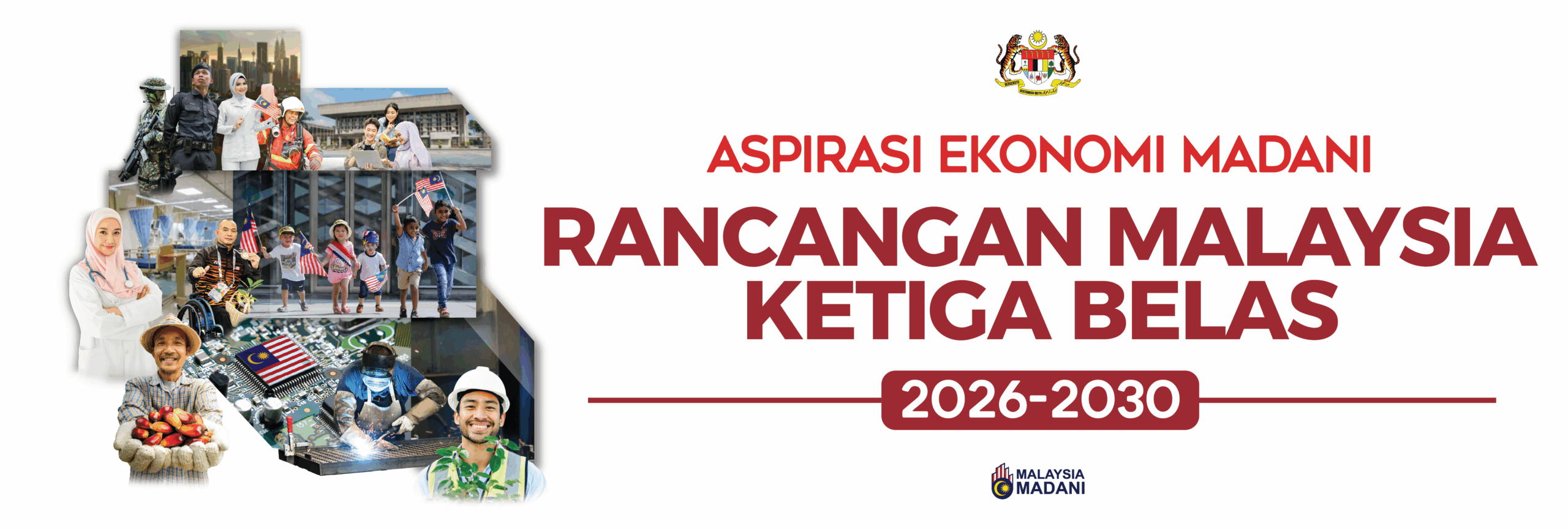 Malaysia Unveils 13th Malaysia Plan (RMK13) 2026–2030: Redefining ...